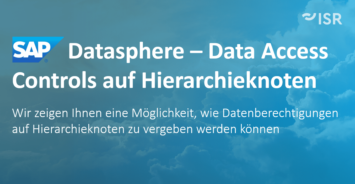 SAP Datasphere – Data Access Controls auf Hierarchieknoten